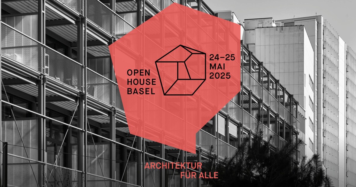 OPEN HOUSE BASEL | BaselLive